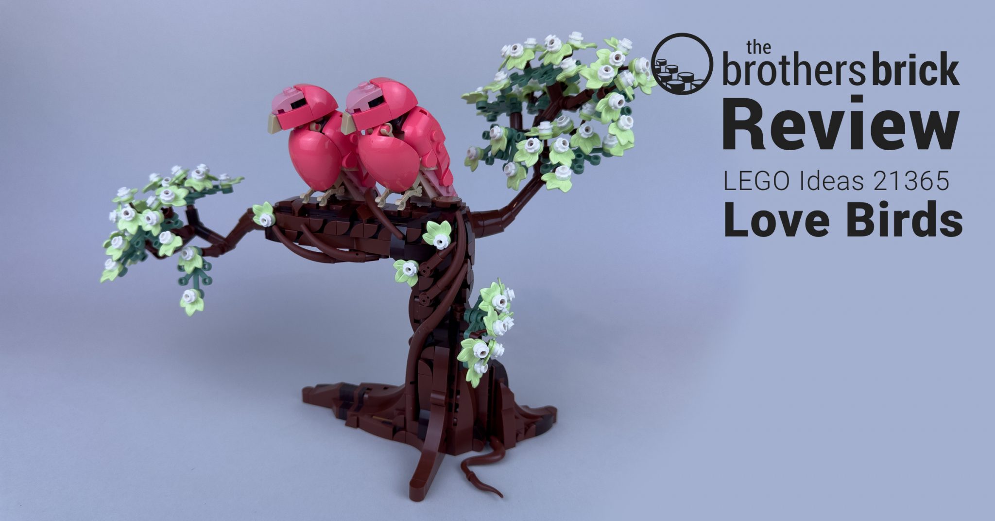 LEGO Ideas 21365 Love Birds: Seeing the birds for the tree [Review ...